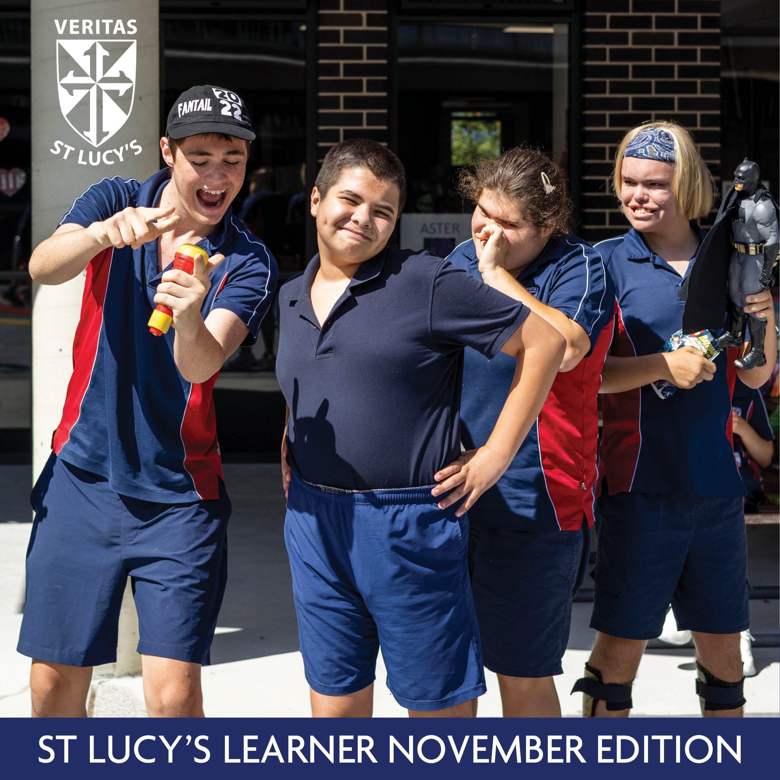 St Lucy's Learner November Edition - St Lucy’s School